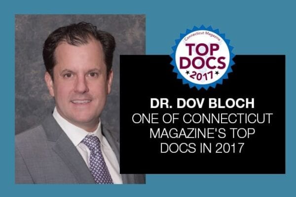 Dr. Dov Bloch One of Connecticut Magazine's Top Docs in 2017
